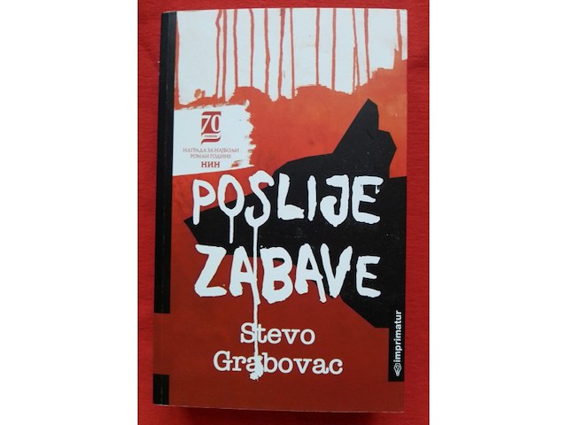 Stevo Grabovac - POSLIJE ZABAVE