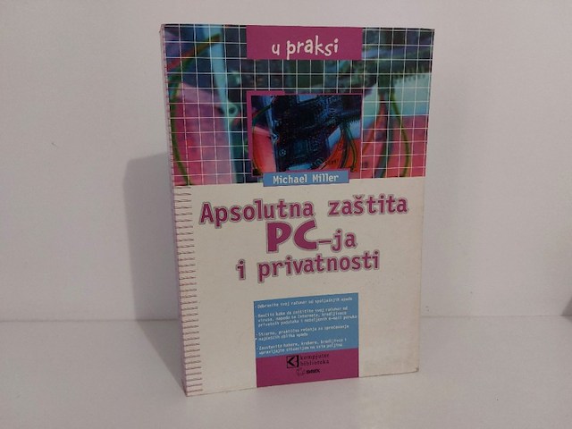 Apsolutna zaštita PC-ja i privatnosti- M. Miller