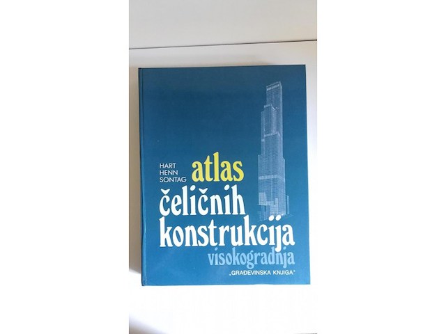 Atlas čeličnih konstrukcija- Zontag, Hen, Har