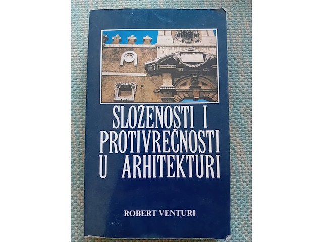 Složenosti i protivrečnosti u arhitekturi