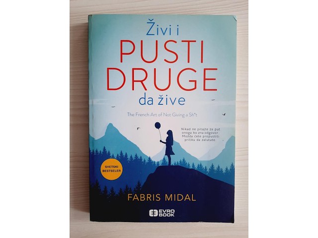 Živi i pusti druge da žive Fabris Midal