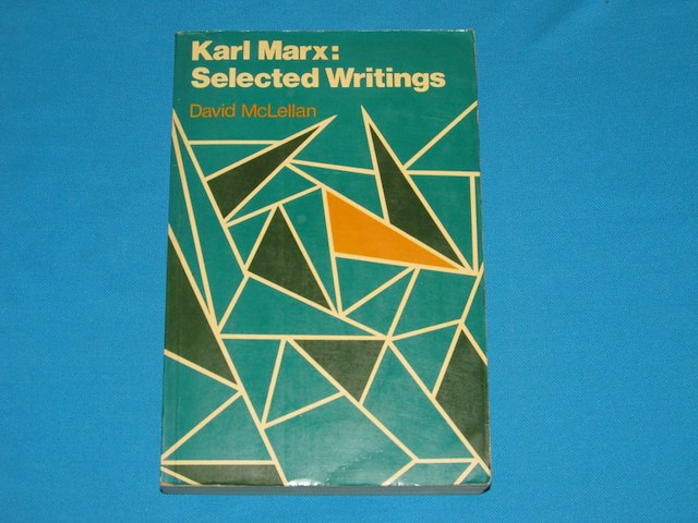 Karl Marx: Selected Writings David McLellan