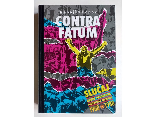 Nebojša Popov, CONTRA FATUM