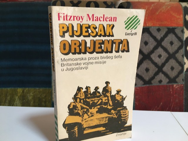 Pijesak orijenta  Fitzroy Maclean