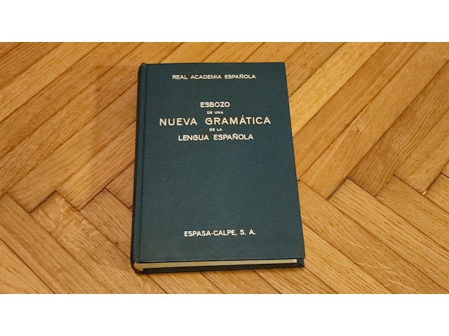 ESBOZO de una NUEVA GRAMATICA de la LENGUA ESPANOLA