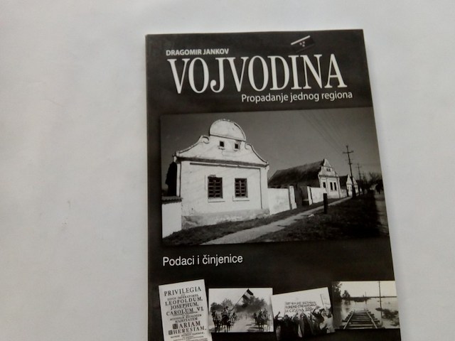 Vojvodina, propadanje jednog regiona, D.Jankov