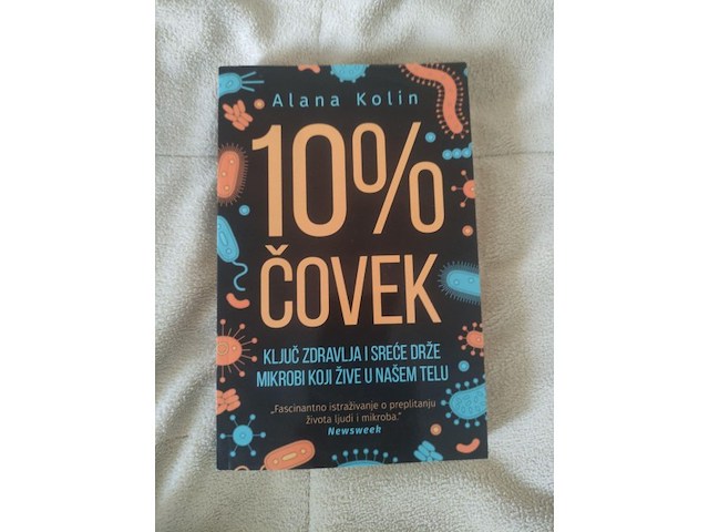 10 % čovek,Alana Kolin