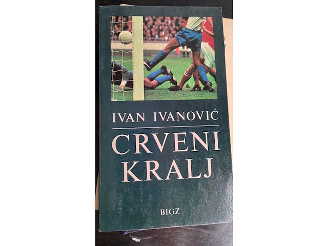 CRVENI KRALJ, Ivan Ivanović