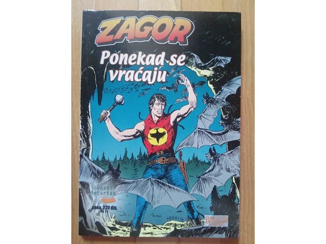 Zagor-Ponekad se Vraćaju (VČ Br. 81)