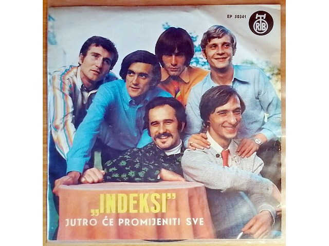 EP INDEXI - Jutro će promijeniti sve (1969) VG/VG+