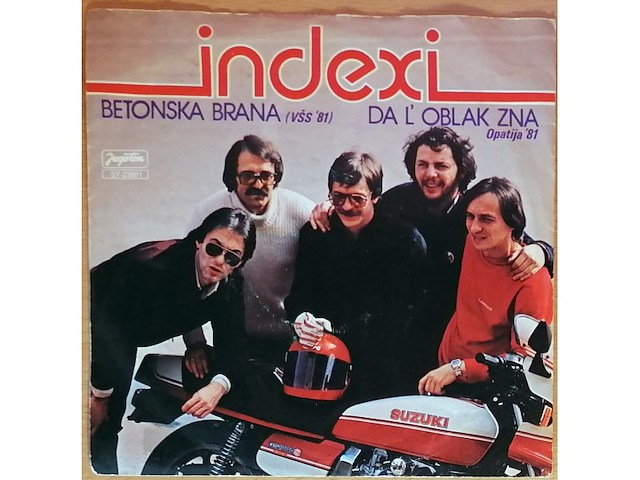 SP INDEXI - Betonska brana / Da l` oblak (1981) ODLIČNA