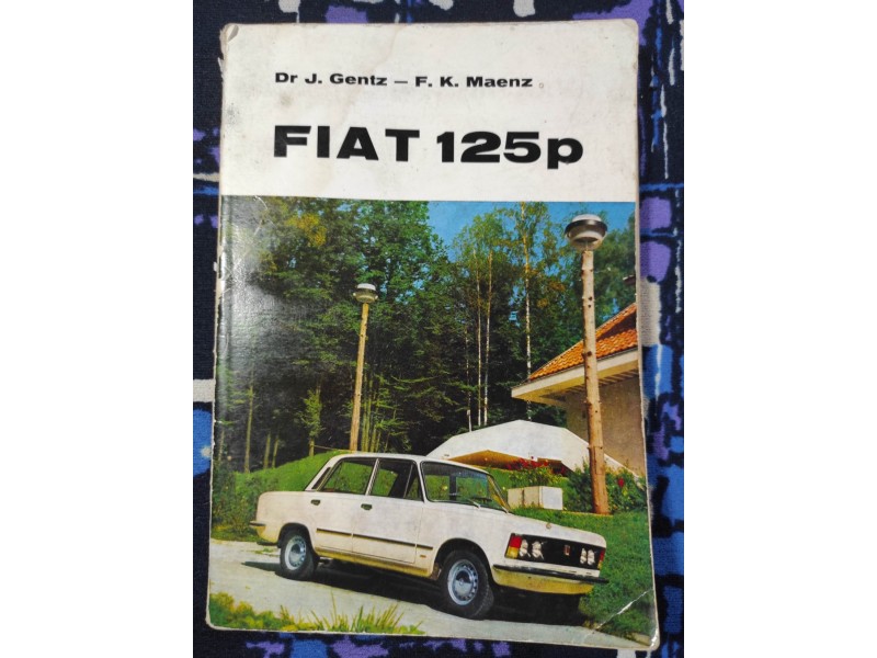 FIAT 125p - dr J. Gentz - F. K. Maenz