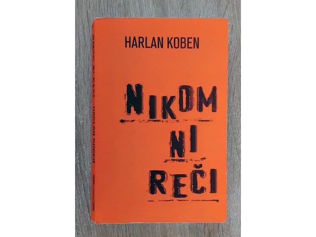 Nikom ni reči Harlan Koben