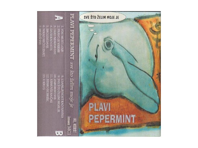 Plavi pepermint - Sve što želim moje je