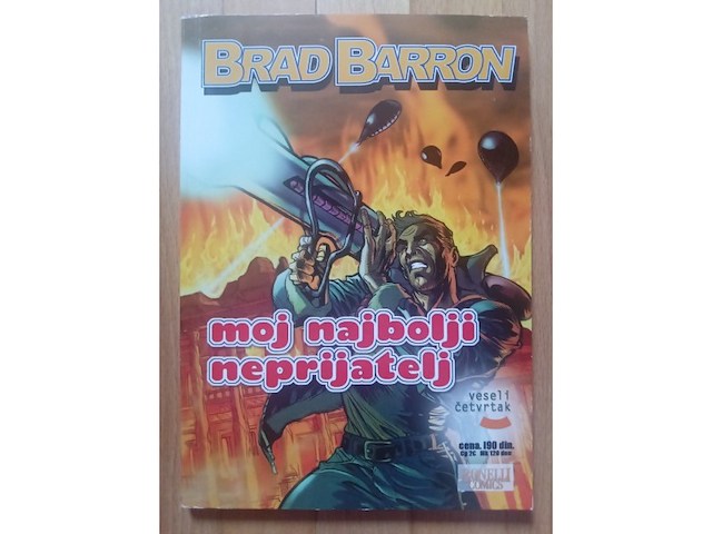 Brad Barron-Moj Najbolji Neprijatelj (VČ Br. 5)