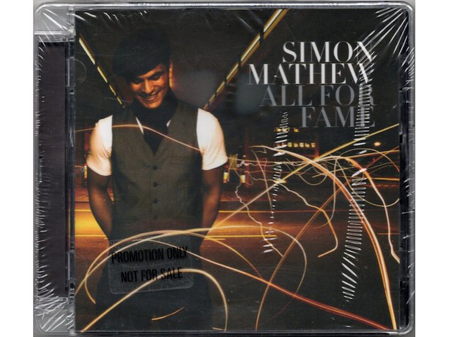 Simon Mathew – All For Fame  [CD]