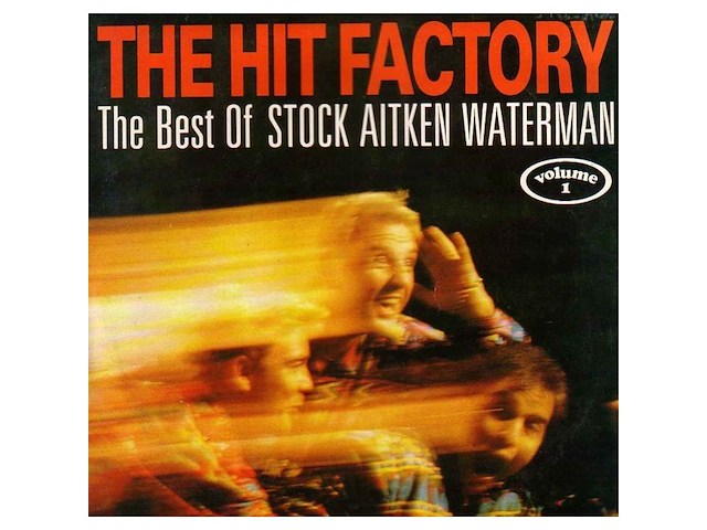 Stock, Aitken &; Waterman – The Hit Factory Vol. 1 ...