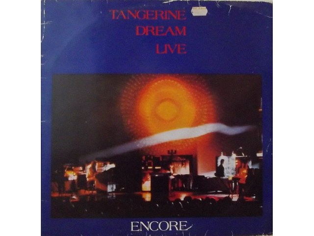 Tangerine Dream – Encore..2LP