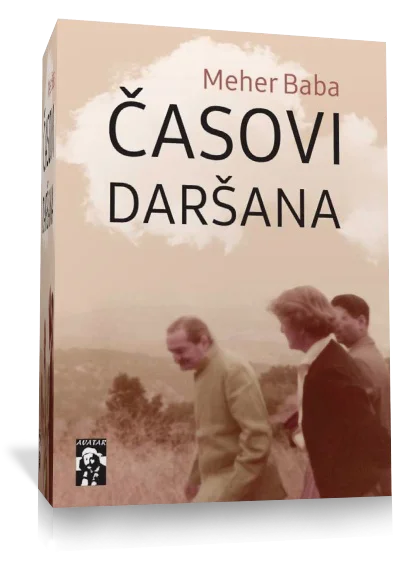 ČASOVI DARŠANA, Meher Baba