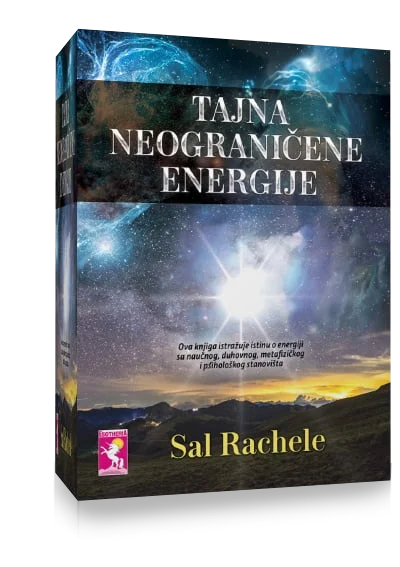 Sal Rachele: TAJNA NEOGRANICENE ENERGIJE