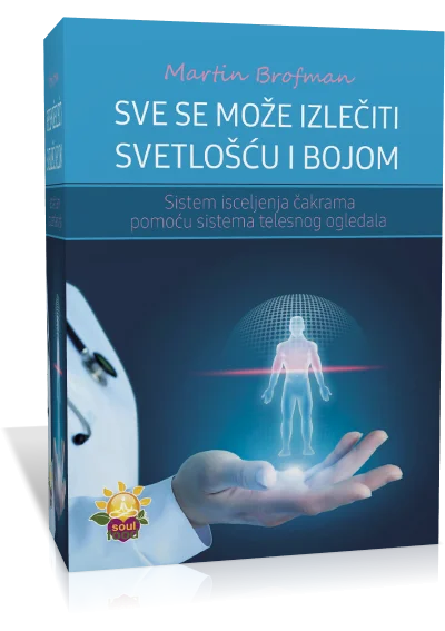 SVE SE MOŽE IZLEČITI SVETLOŠĆU I BOJOM