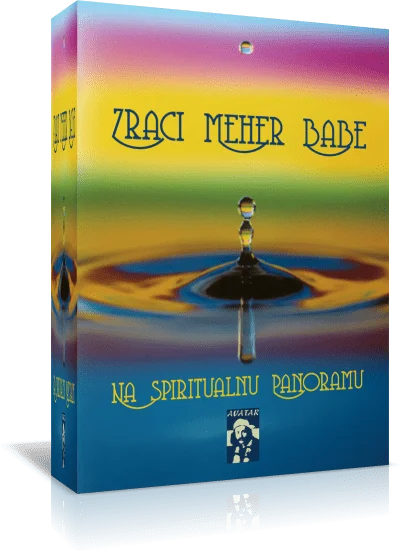 ZRACI MEHER BABE NA SPIRITUALNU PANORAMU