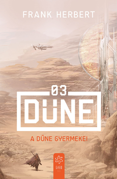 A Dűne gyermekei - Dűne 3