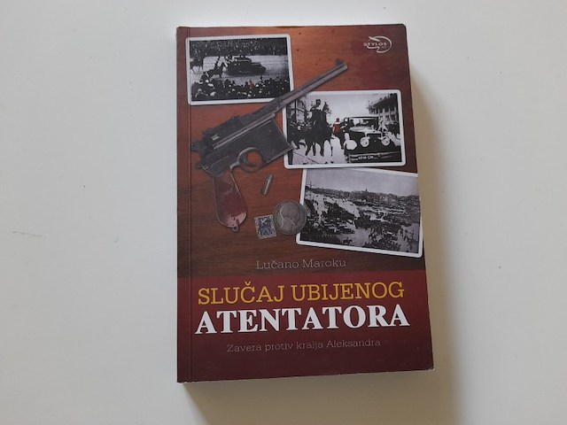 Slučaj ubijenog atentatora - Lučano Maroku