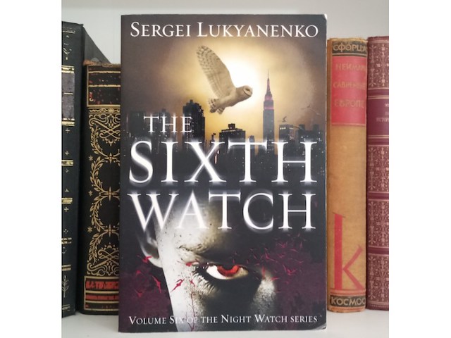 THE SIXTH WATCH Sergei Lukyanenko