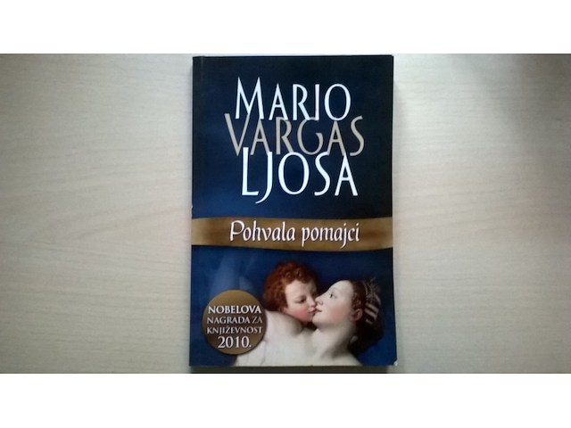 Mario Vargas Ljosa- POHVALA POMAJCI