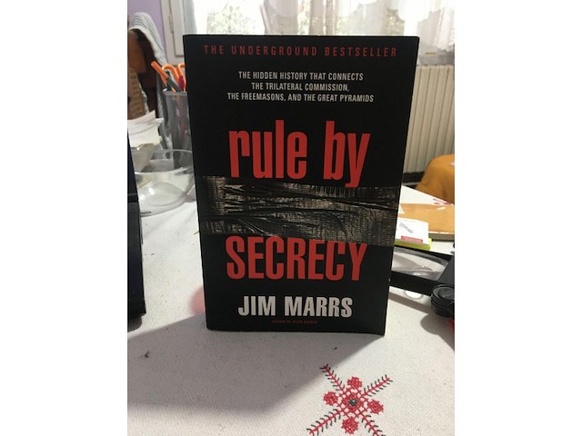 Jim Marrs-Rule by secrecy