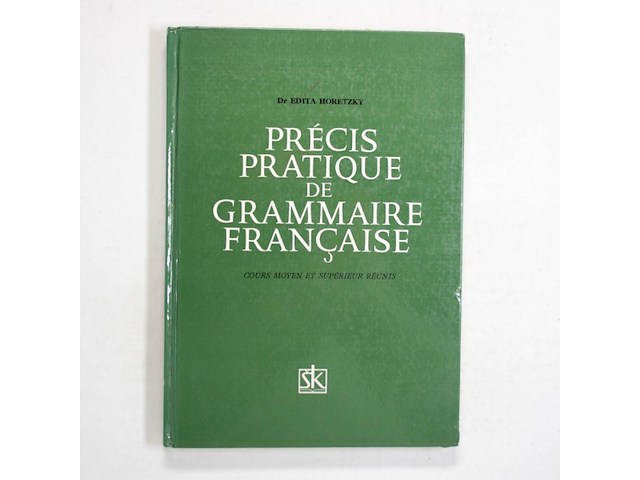 Precis pratique de grammaire française, Edita Horetzky