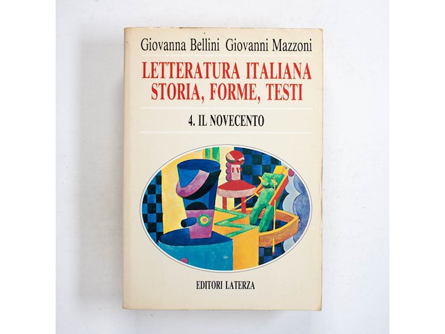 Letteratura italiana storia, forme, testi 4. il novecen