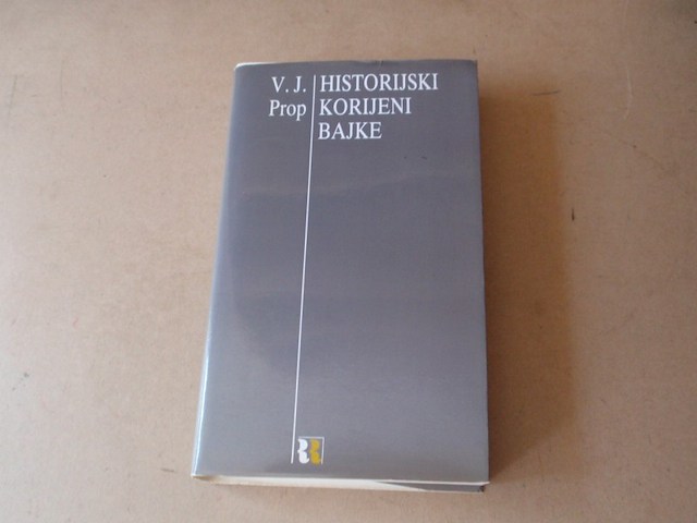 V. J. Prop - HISTORIJSKI KORIJENI BAJKE