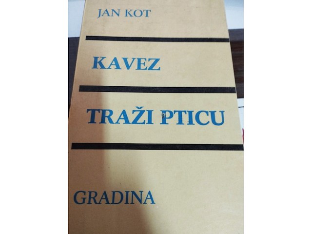 JAN KOT KAVEZ TRAZI PTICU