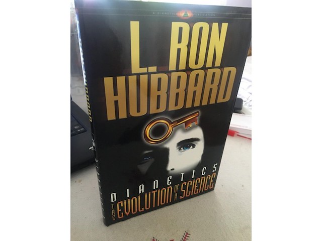 L Ron Hubbard -The evolution of a science