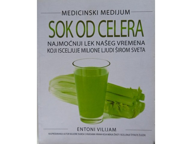 Entoni Vilijam: SOK OD CELERA