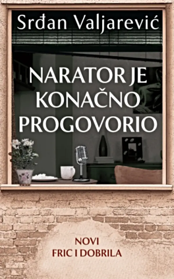 Narator je konačno progovorio : Novi Fric i Dobrila