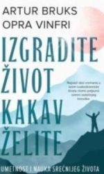 Izgradite Život Kakav Želite Od Artur Bruks, Opra Vinfri