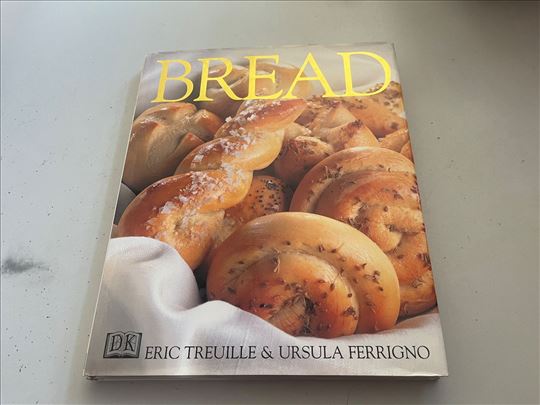 Bread Eric Treuille Ursula Ferrigno ENG