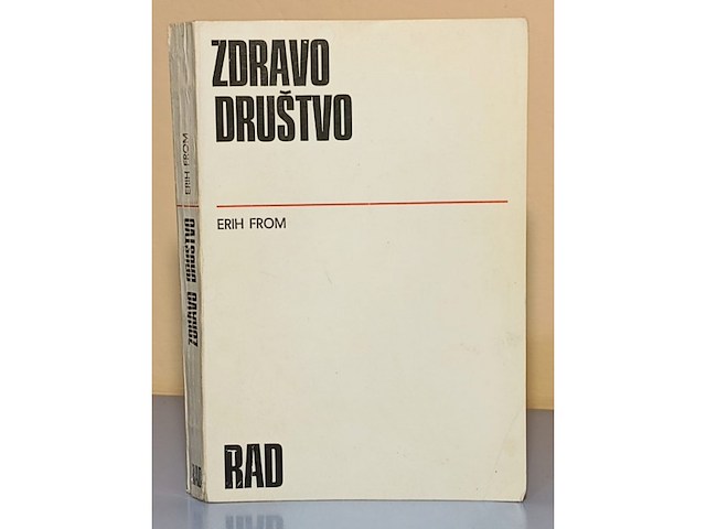 ZDRAVO DRUŠTVO Erih From