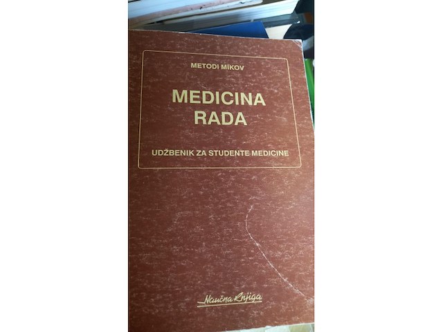 MEDICINA RADA, Metodi Mikov