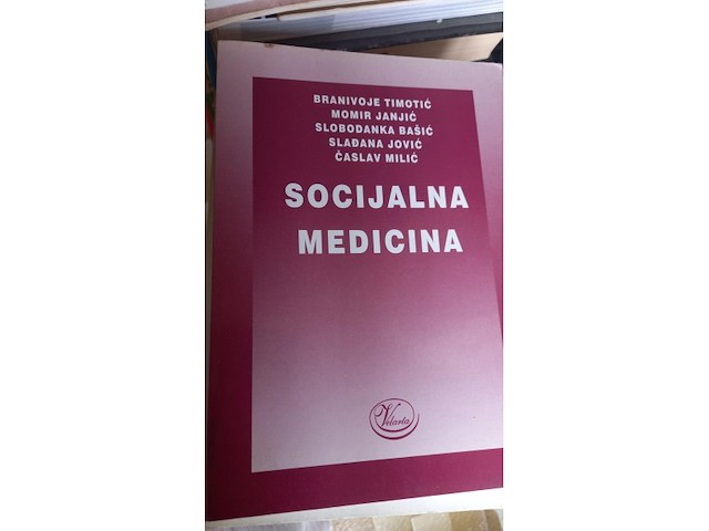 SOCIJALNA MEDICINA,  grupa autora