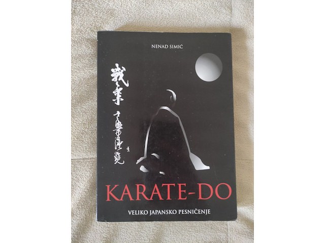 KARATE-DO,Veliko japansko pesničenje,Nenad Simić