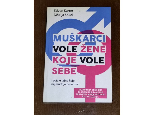 MUŠKARCI VOLE ŽENE KOJE VOLE SEBE