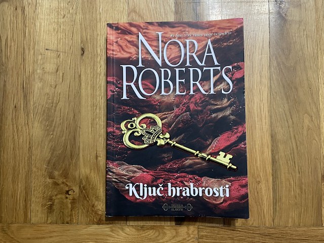 Ključ hrabrosti, Nora Roberts