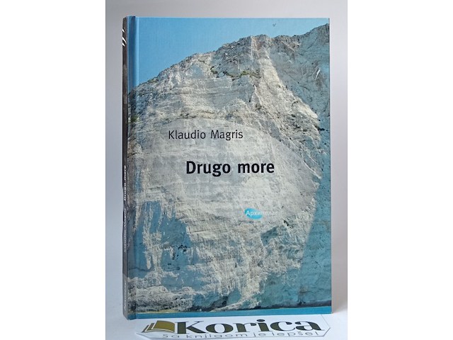 DRUGO MORE: Klaudio Magris