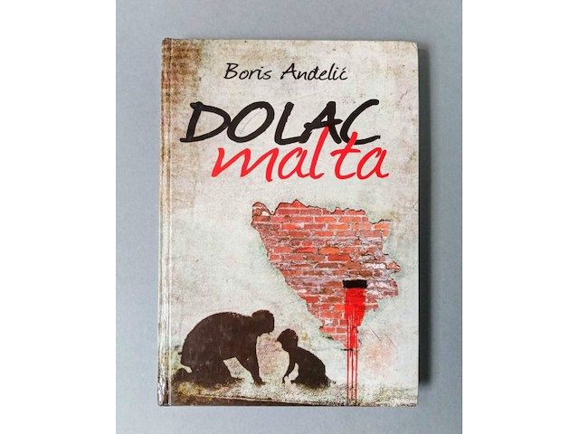 DOLAC MALTA - Boris Anđelić