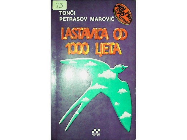 Tonči Petrasov Marović-Lastavica od 1000 ljeta