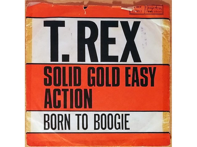 SP T.REX - Solid Gold Easy Action / Born To (1973) VG-